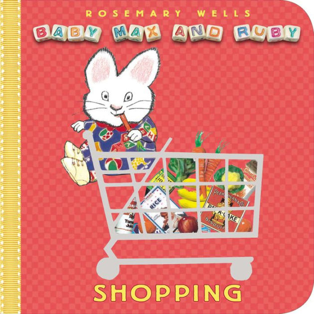 Shopping (Baby Max and Ruby Series) by Rosemary Wells | eBook (NOOK ...