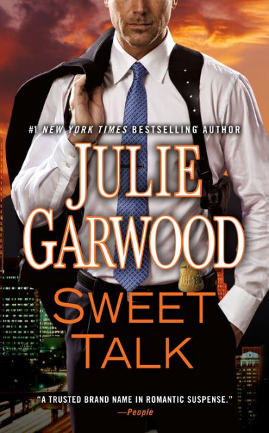 Sweet Talk by Julie Garwood, Paperback | Barnes & Noble®