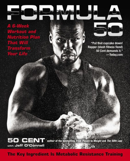 Formula 50: A 6-Week Workout and Nutrition Plan That Will Transform ...