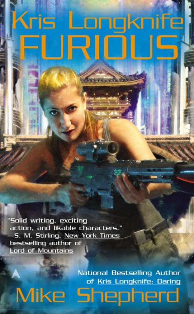 Furious (Kris Longknife Series #10) by Mike Shepherd, Paperback ...