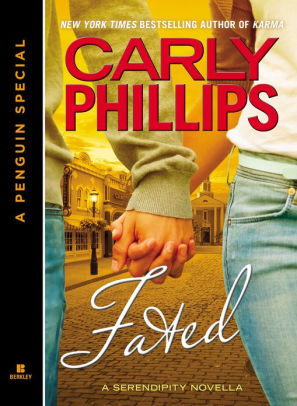 Fated (Serendipity Series Novella) by Carly Phillips | NOOK Book (eBook ...
