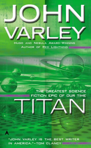 Titan by John Varley, Paperback | Barnes & Noble®