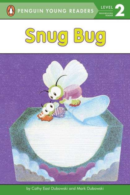 Snug Bug by Cathy East Dubowski, Sara Jaffe | | NOOK Book (NOOK Kids ...
