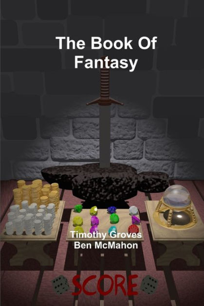 The Book Of Fantasy by Timothy Groves, Ben McMahon, Paperback | Barnes ...
