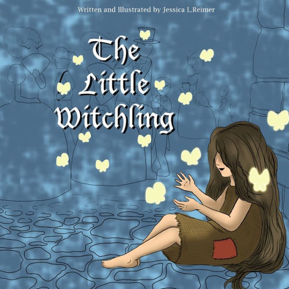 The Little Witchling by Jessica L. Reimer, Paperback | Barnes & Noble®