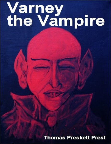 Varney the Vampire by Thomas Preskett Prest, Paperback | Barnes & Noble®