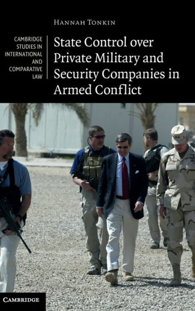 State Control over Private Military and Security Companies in Armed ...