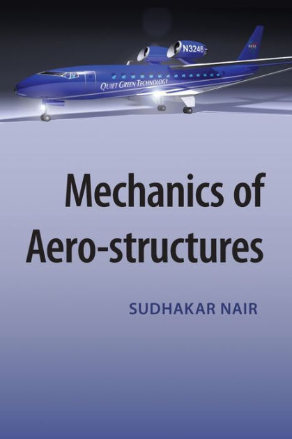 Mechanics of Aero-structures by Sudhakar Nair | 9781107075771 ...