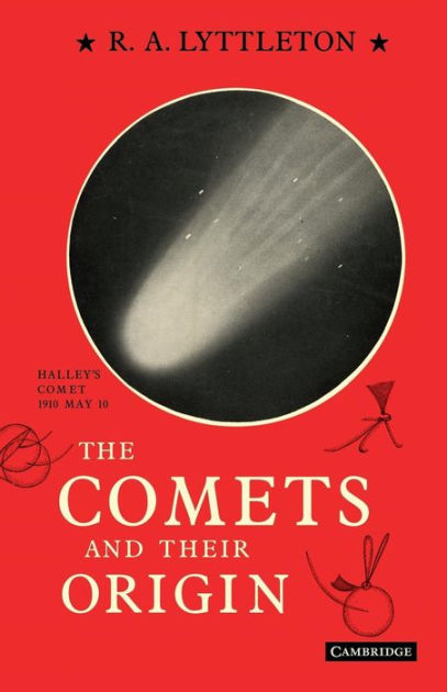 The Comets and their Origin by Raymond Lyttleton, Paperback | Barnes ...