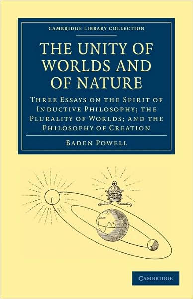 The Unity of Worlds and of Nature: Three Essays on the Spirit of ...