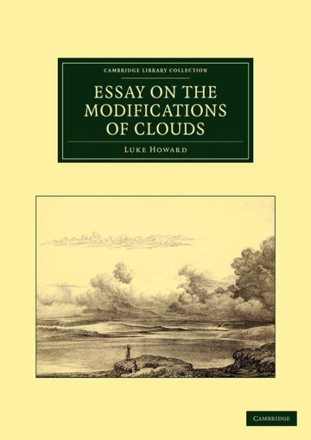 Essay on the Modifications of Clouds by Luke Howard, Paperback | Barnes ...