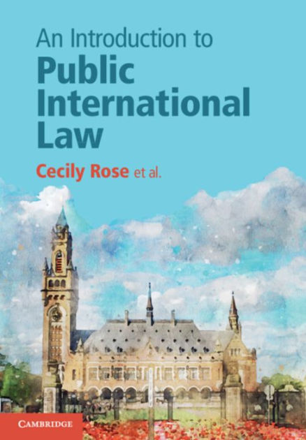 An Introduction to Public International Law by Cecily Rose, Niels ...