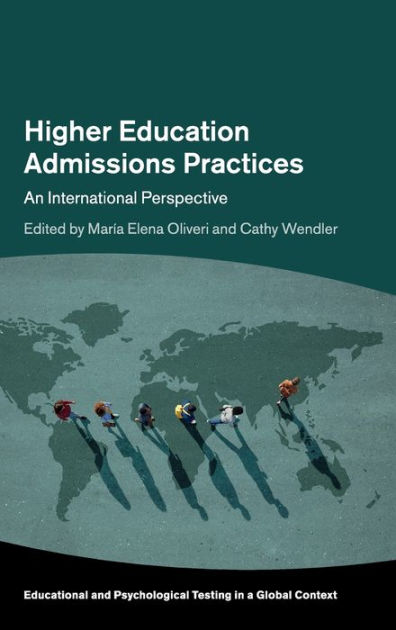 Higher Education Admissions Practices: An International Perspective by ...