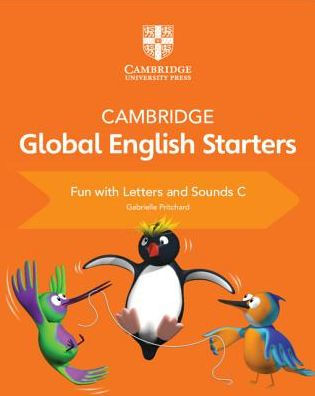 Cambridge Global English Starters Fun with Letters and Sounds C by ...