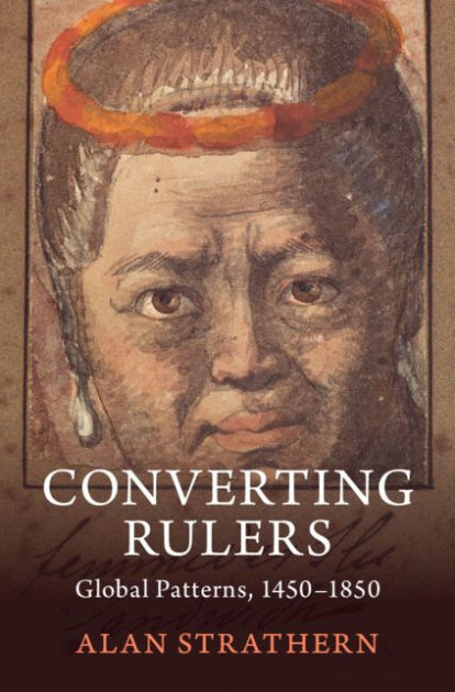 Converting Rulers: Kongo, Japan, Thailand, Hawaii and Global Patterns ...