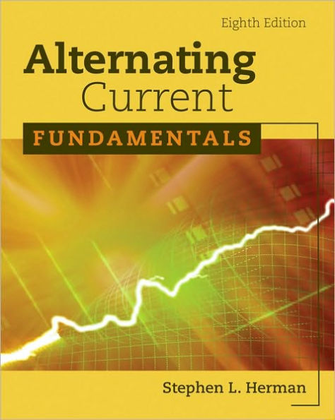 Alternating Current Fundamentals by Stephen L. Herman, Paperback | Barnes & Noble®