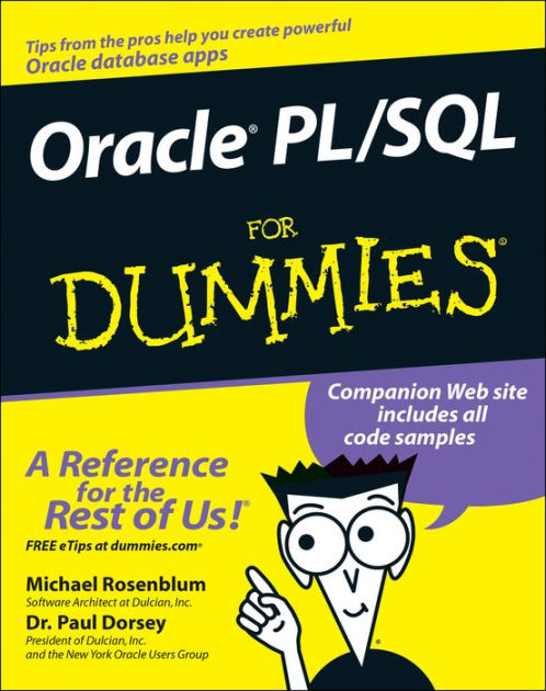 Oracle PL / SQL For Dummies by Michael Rosenblum, Paul Dorsey ...