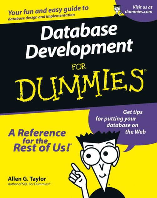 Database Development For Dummies by Allen G. Taylor | eBook | Barnes ...