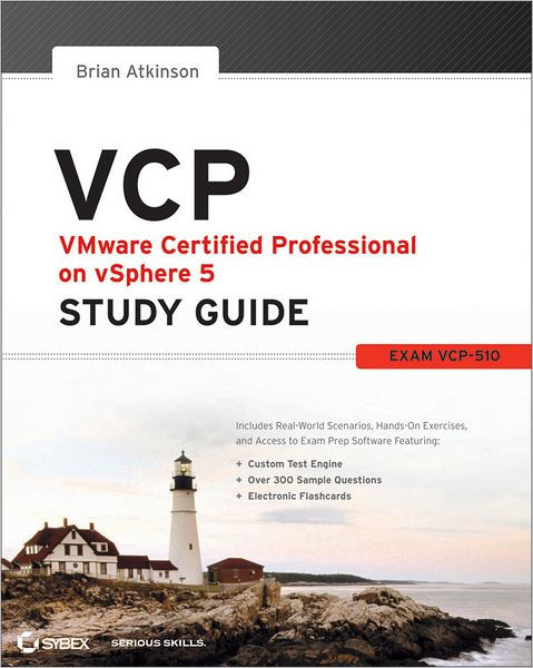 VCP5 VMware Certified Professional on vSphere 5 Study Guide: Exam VCP ...