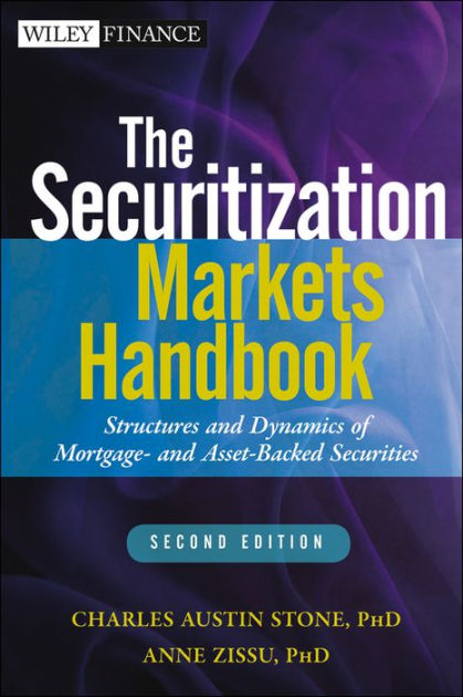 The Securitization Markets Handbook: Structures and Dynamics of ...