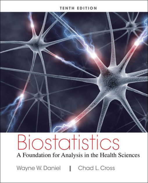 Biostatistics, Textbook and Student Solutions Manual: A Foundation for ...