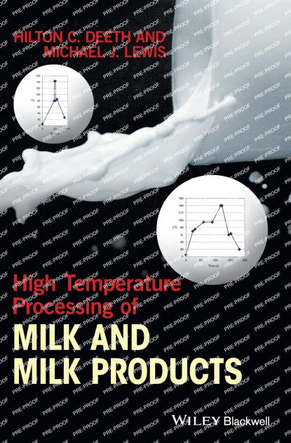 High Temperature Processing of Milk and Milk Products / Edition 1 by ...
