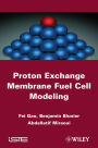 Proton Exchange Membrane Fuel Cells Modeling by Fei Gao, Benjamin ...