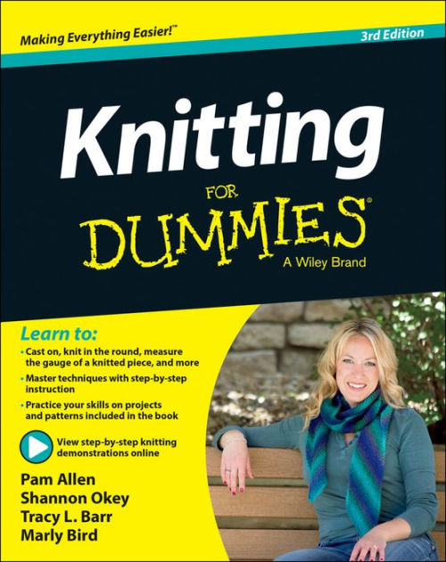 Knitting For Dummies by Pam Allen, Shannon Okey, Tracy Barr, Paperback ...