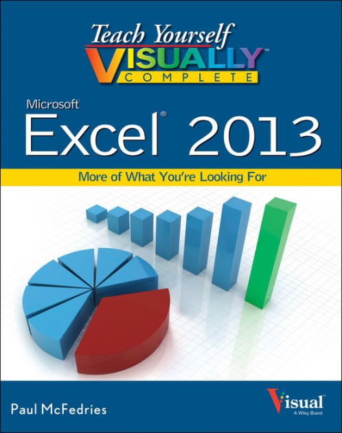 Teach Yourself VISUALLY Complete Excel by Paul McFedries | eBook ...
