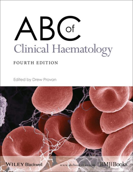 ABC of Clinical Haematology / Edition 4 by Drew Provan | 9781118892343 ...