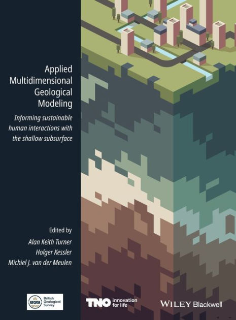 Applied Multidimensional Geological Modeling: Informing Sustainable ...