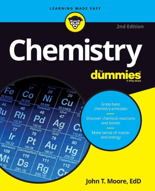 Chemistry For Dummies by John T. Moore, Paperback | Barnes & Noble®