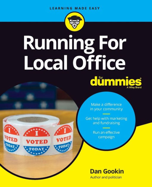 Running For Local Office For Dummies by Dan Gookin, Paperback | Barnes ...