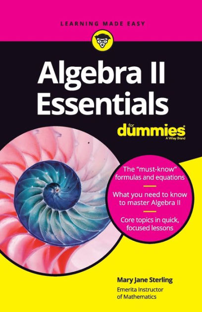 Algebra II Essentials For Dummies by Mary Jane Sterling, Paperback ...