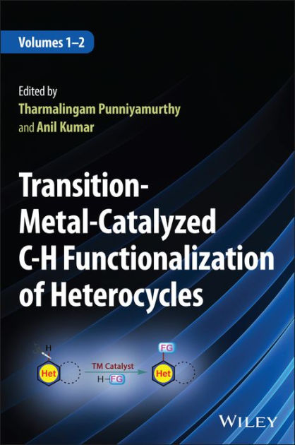 Transition-Metal-Catalyzed C-H Functionalization of Heterocycles, 2 ...