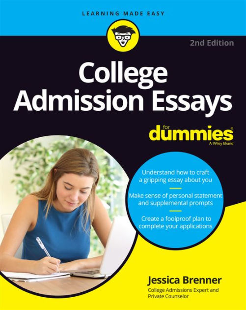 College Admission Essays For Dummies by Jessica Brenner, Paperback ...
