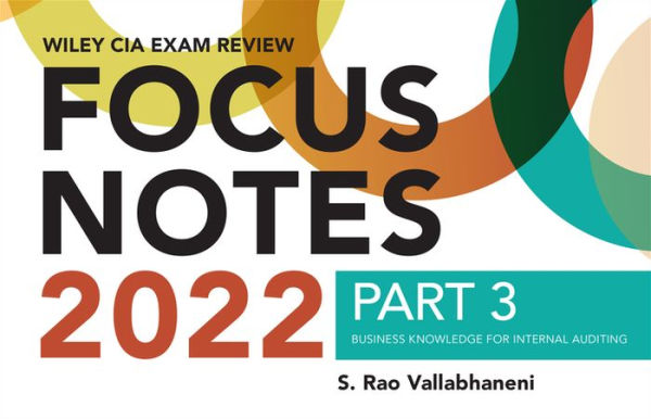 Wiley CIA 2022 Focus Notes, Part 3: Business Knowledge for Internal ...