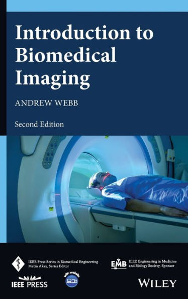 Introduction to Biomedical Imaging by Andrew Webb, Hardcover | Barnes ...