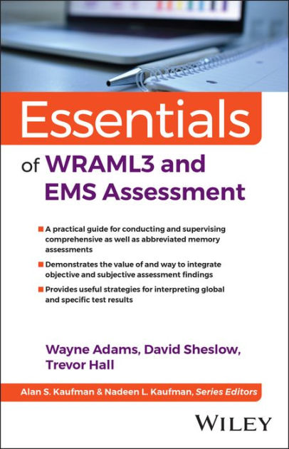 Essentials of WRAML3 and EMS Assessment by Wayne Adams, David Sheslow ...