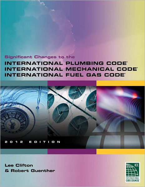 Significant Changes to the International Plumbing Code, International ...