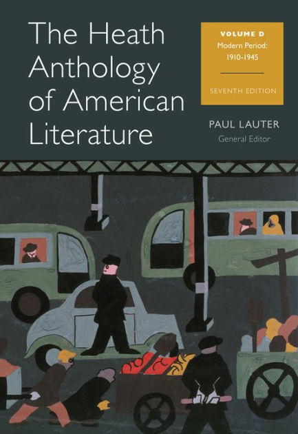 The Heath Anthology of American Literature: Volume D / Edition 7 by ...