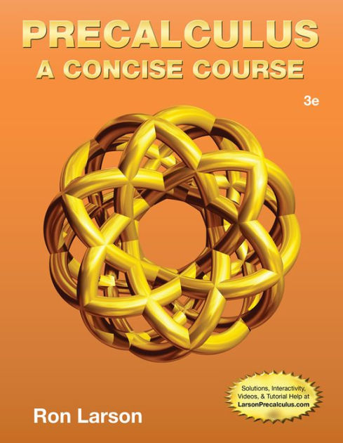 Precalculus: A Concise Course by Ron Larson, Hardcover | Barnes & Noble®