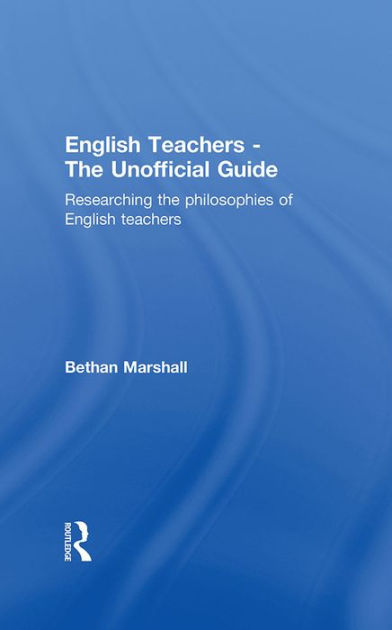 English Teachers - The Unofficial Guide: Researching the Philosophies ...