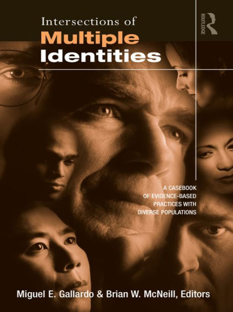 Intersections of Multiple Identities: A Casebook of Evidence-Based ...