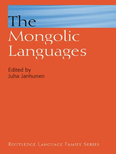 The Mongolic Languages by Juha Janhunen, Paperback | Barnes & Noble®
