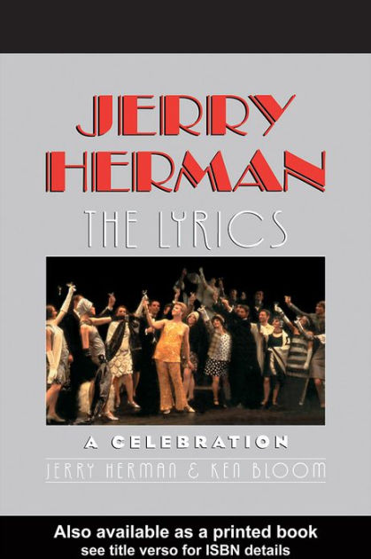 Jerry Herman: The Lyrics by Jerry Herman, Ken Bloom | eBook | Barnes ...