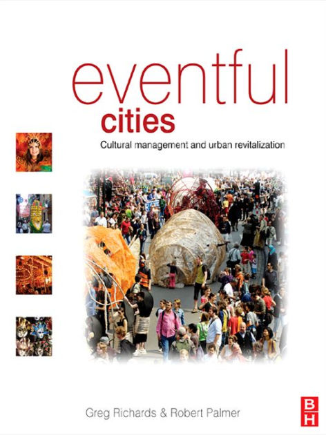 Eventful Cities by Greg Richards, Robert Palmer, Paperback | Barnes ...