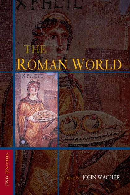 The Roman World by John Wacher | eBook | Barnes & Noble®