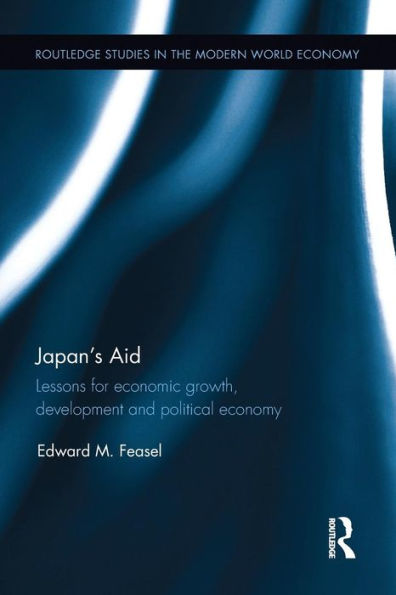 Japan's Aid: Lessons for economic growth, development and political ...