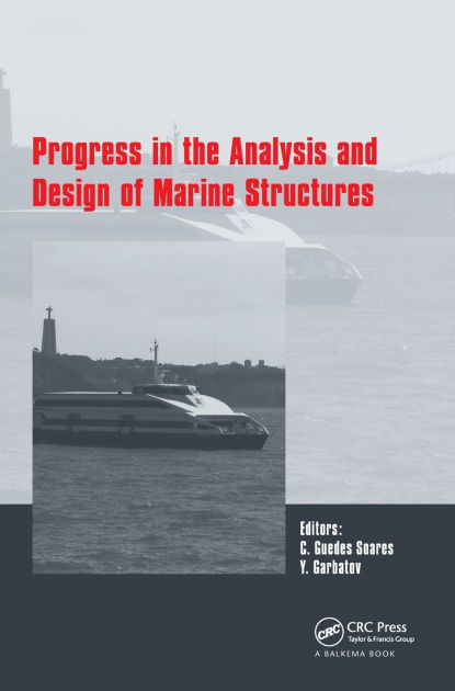 Progress in the Analysis and Design of Marine Structures: Proceedings ...